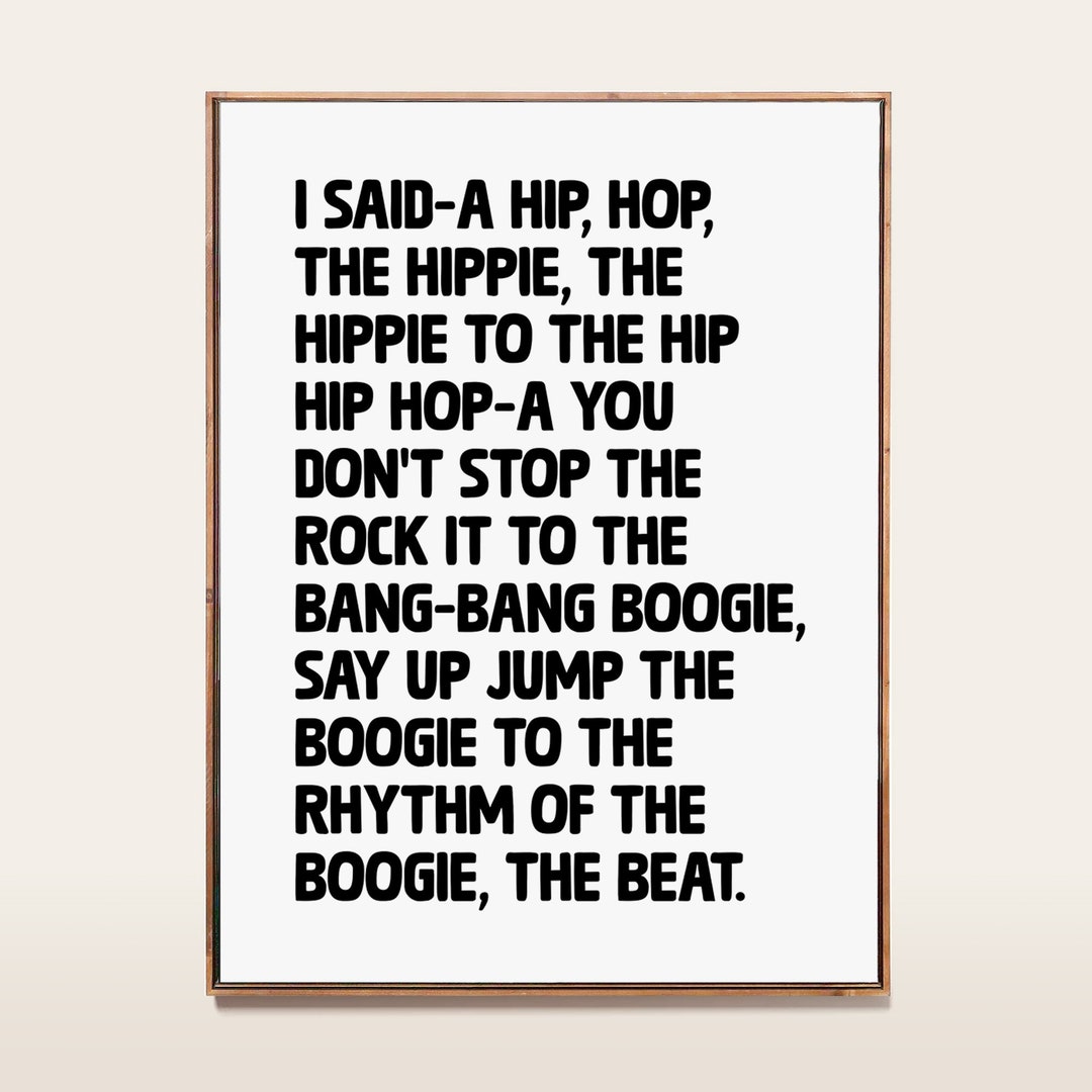 Rappers Delight Print, Hip Hop Song Lyrics Quote, Music Lover Gift ...