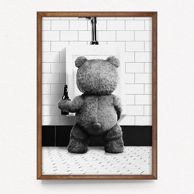 Funny Comedy Bathroom Poster Toilet Ted Movie Restroom Decor Meme Dorm ...