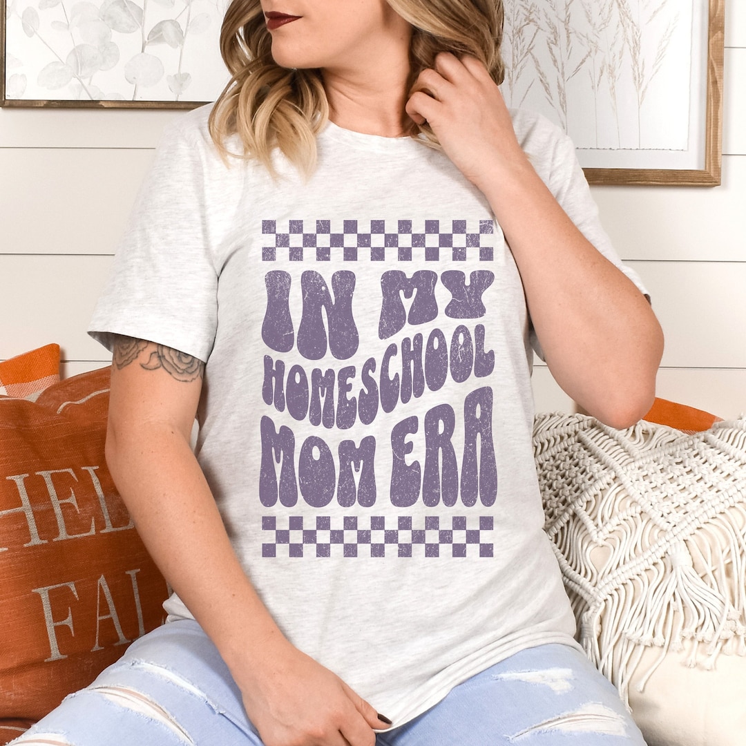 In My Homeschool Mom Era Homeschool Mom Shirt, Homeschool Mama Shirt ...