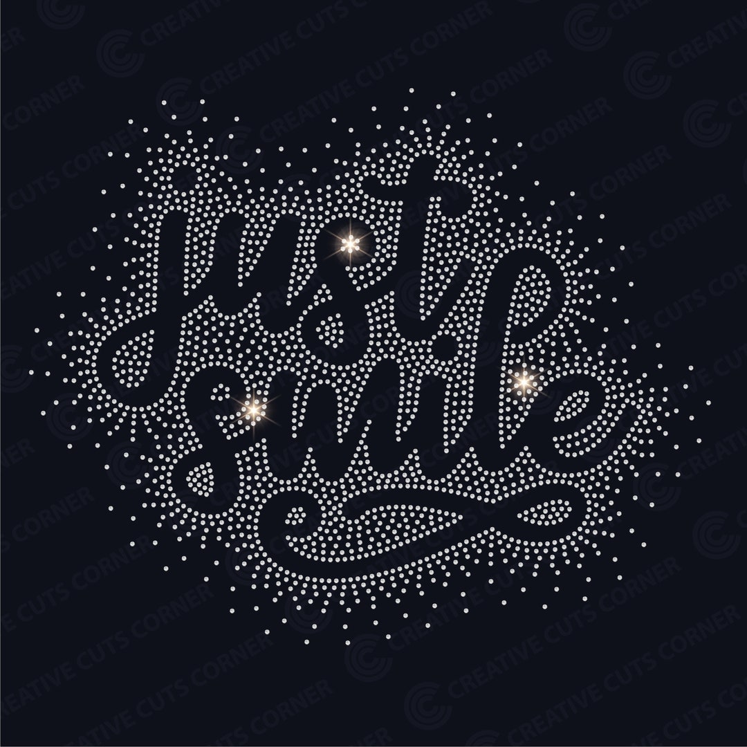 Just Smile Rhinestone Template Ss6 Svg Digital File Rhinestone Star ...