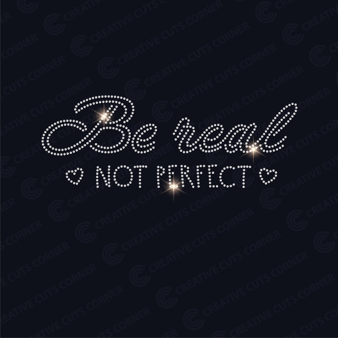 Be Real Rhinestone Svg Rhinestone Template Svg File Hotfix Rhinestone ...