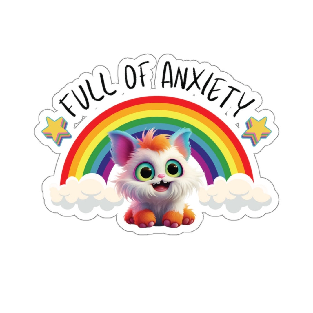 Full OF Anxiety, Funny Cute Creature Kiss-cut Sticker. Social Anxiety ...
