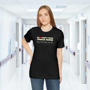 Emergency Room Triage Nurse, Funny ER Nursing T-shirt Unisex Short ...