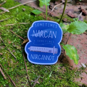 Sometimes Narcan Healthcare Sticker, Medical Humor, Waterproof Sticker ...