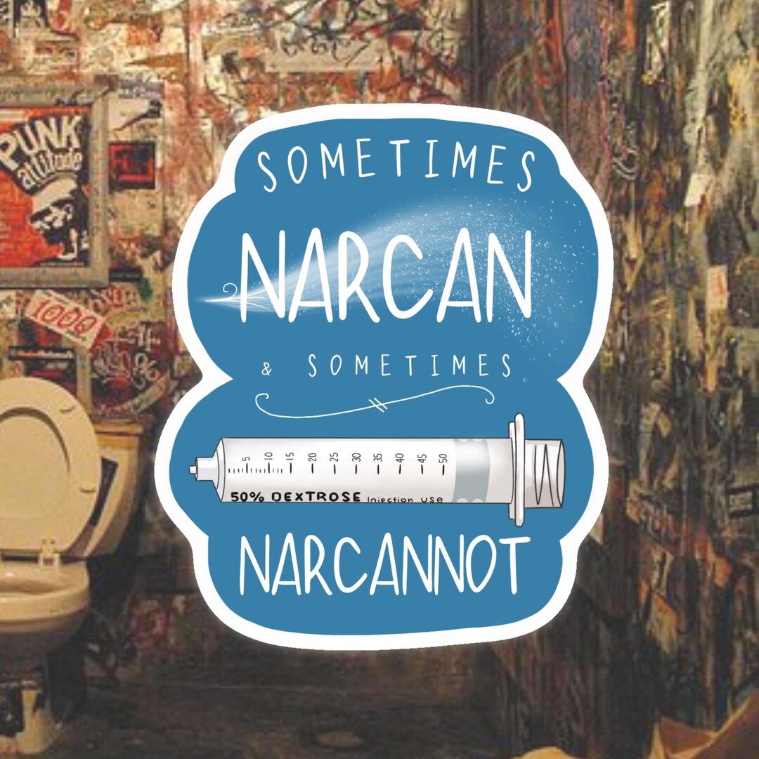 Sometimes Narcan Healthcare Sticker, Medical Humor, Waterproof Sticker ...