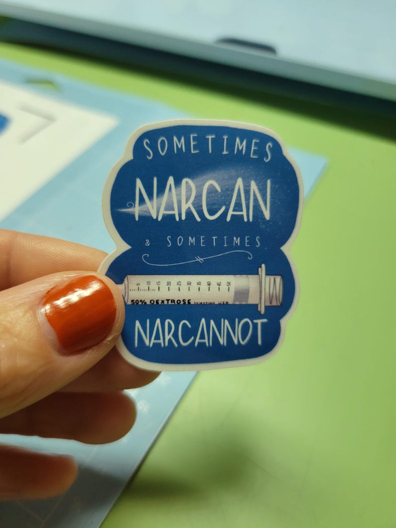 Sometimes Narcan Healthcare Sticker, Medical Humor, Waterproof Sticker ...