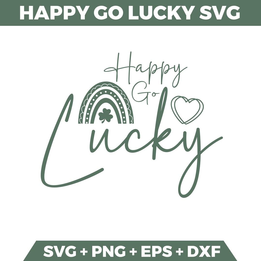 St Patricks Day Svg Happy Go Lucky Svg Lucky Rainbow Svg, Irish Svg ...