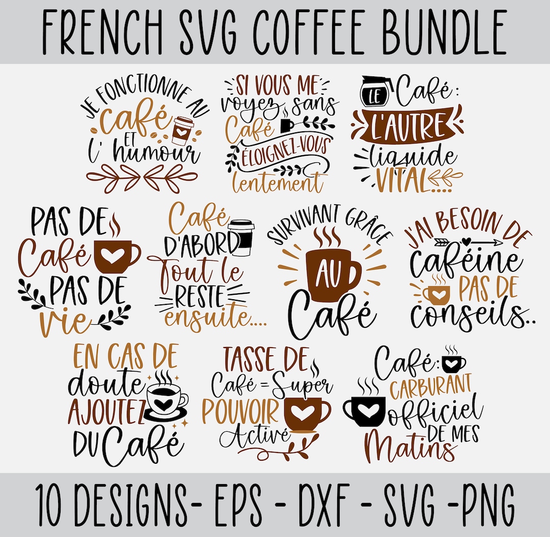 10 French Coffee SVG Bundle 2, SVG Café, SVG Café Drôle, French Cricut ...
