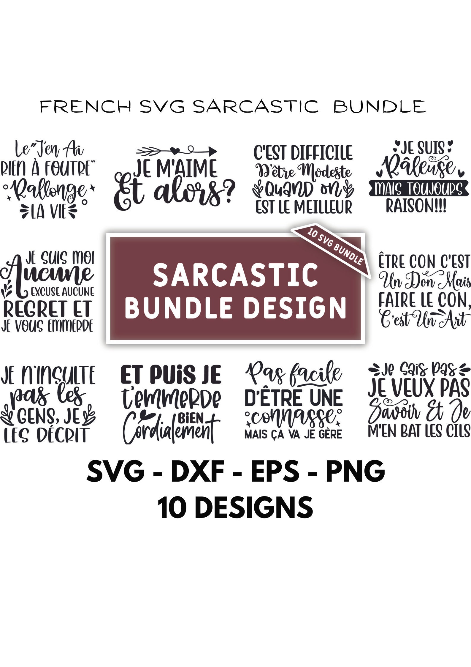 10 French Sarcastic Bundle Designs Svg, Dxf, Eps and Png Files for ...
