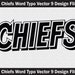 Chiefs Svg,chiefs Mascot Svg,chiefs Cut File,chiefs Vector,chiefs Word ...