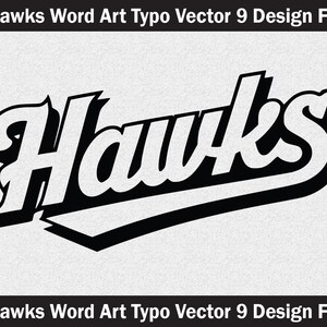 Hawks Svg,hawks Mascot Svg,hawks Cut File,hawks Vector,hawks Word Art ...