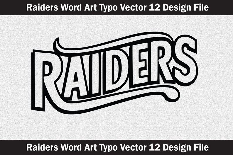 Raiders Word Art Typography Vector File (svg, Png, Eps, Dxf, Pdf) - Etsy