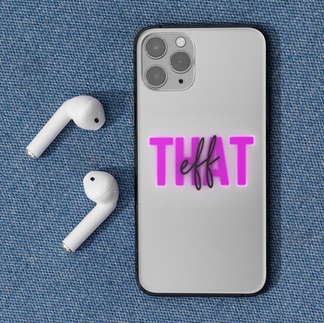 Eff That, Vinyl Decal, Sticker, Water & UV Resistant - Etsy