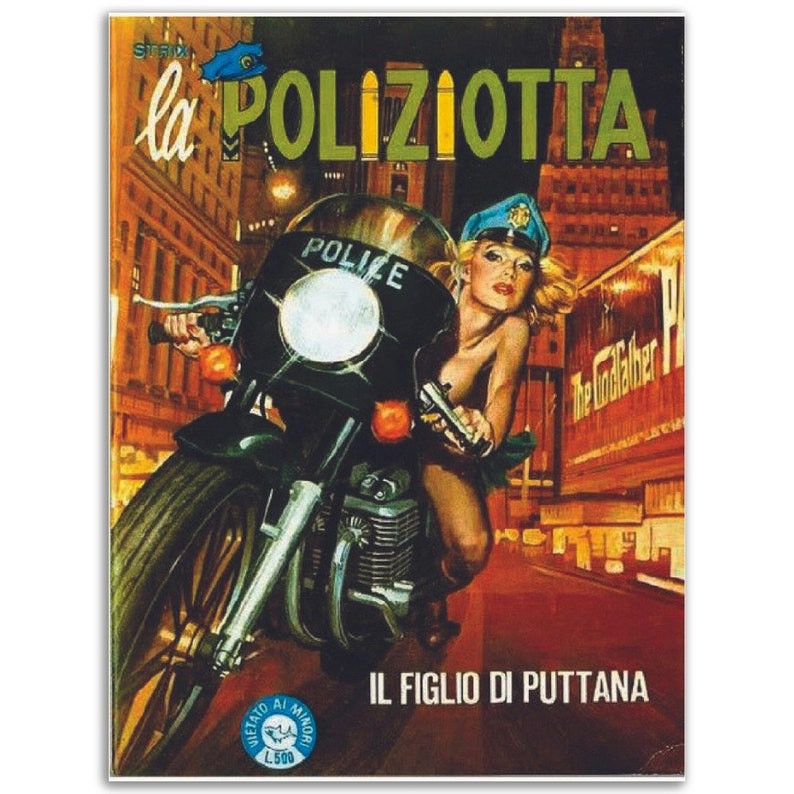 La POLIZIOTTA Comix "il FIGLIO Di Puttana" Italian Fumetti Pulp Comic Book Cover-museum Quality ...