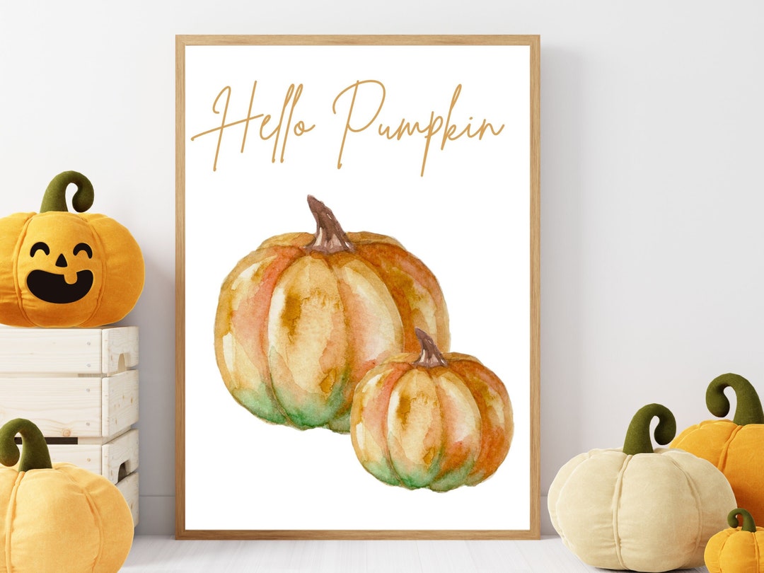 Hello Pumpkin Printable Wall Art, Pumpkin Fall Decor, Autumn Wall Art ...