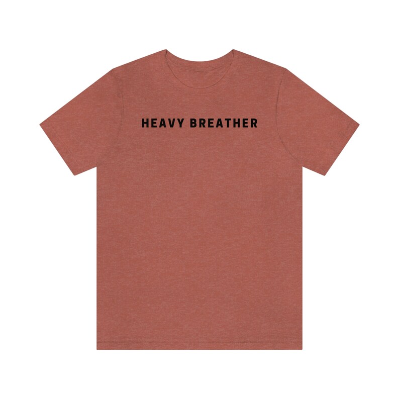 Heavy Breather | Mouth Breathing Funny Cute Graphic T Shirt | Short of ...