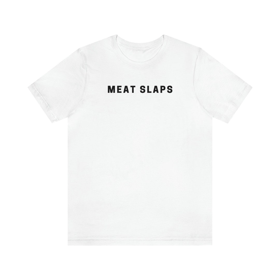Meat Slaps | Pro Wrestling Funny Cute Graphic T Shirt | WWE AEW NJPW ...