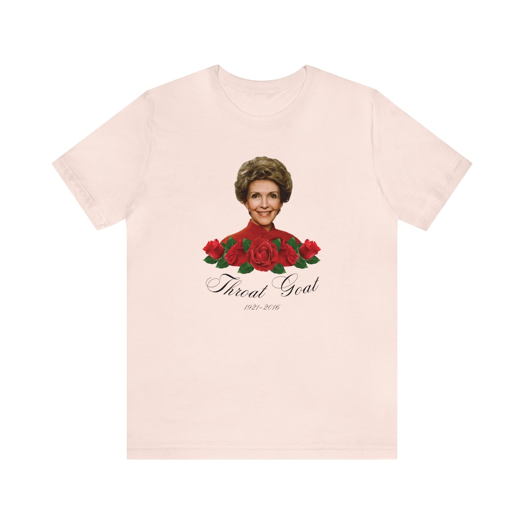 Throat Goat | RIP Nancy Reagan Cute Graphic T Shirt | Ronald Reagan 80s ...