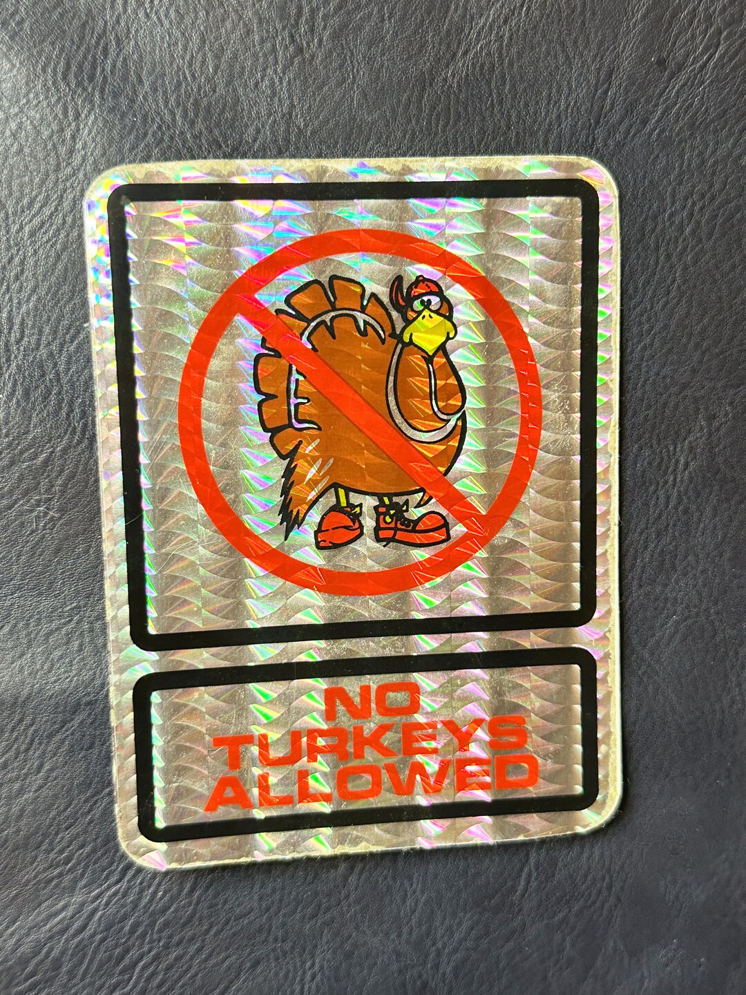 Vintage no Turkeys Allowed Prismatic Sticker - Etsy