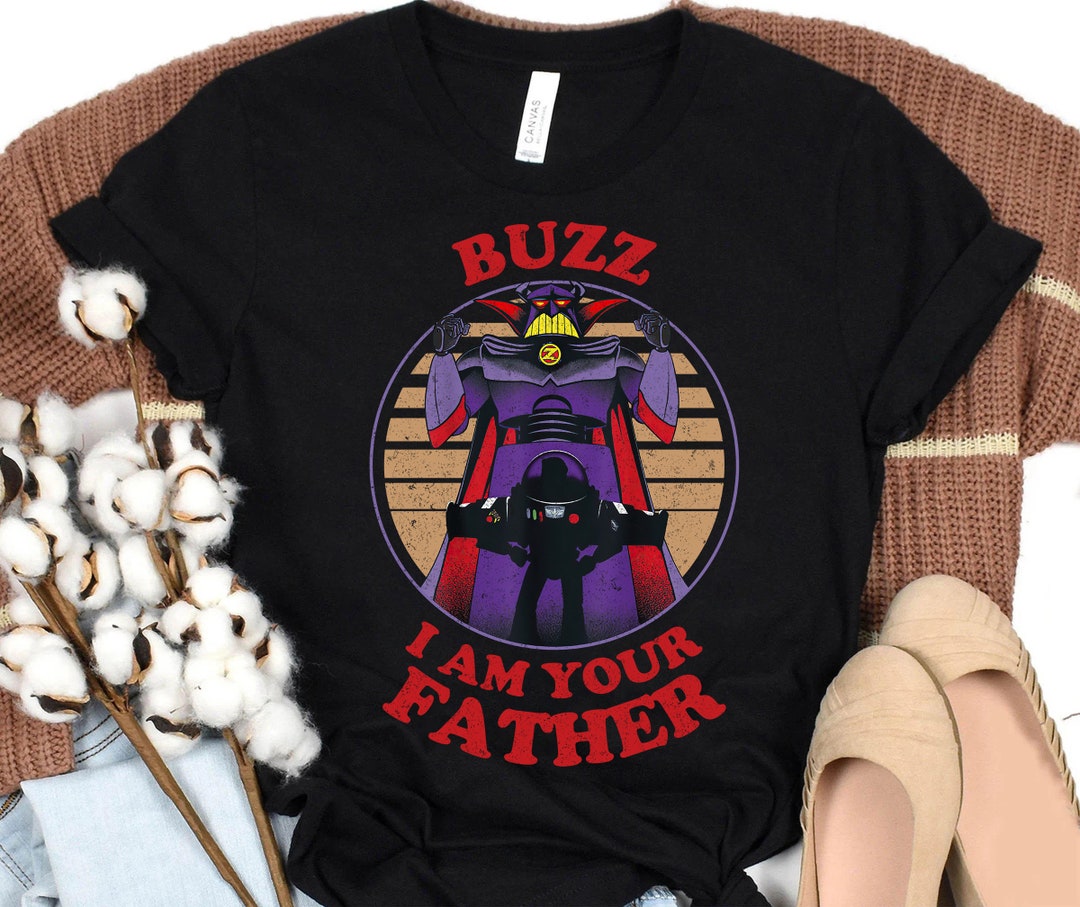 Retro Zurg and Buzz I Am Your Father Shirt, Disney Pixar Toy Story ...