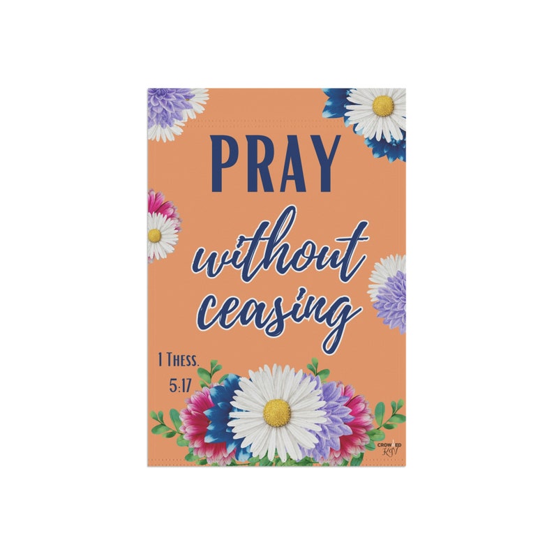 Pray Without Ceasing Garden & House Banner - Etsy