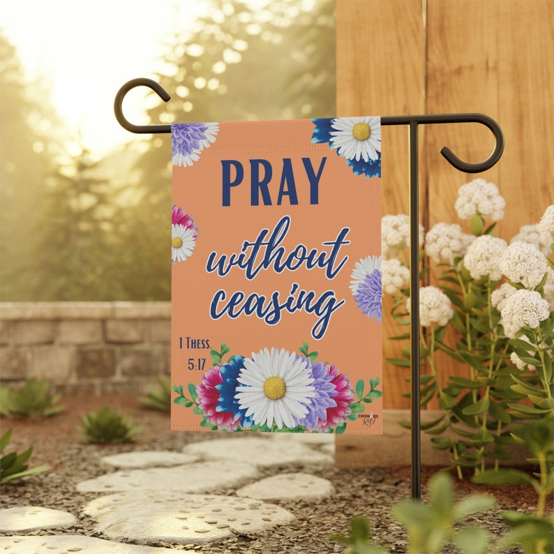 Pray Without Ceasing Garden & House Banner - Etsy