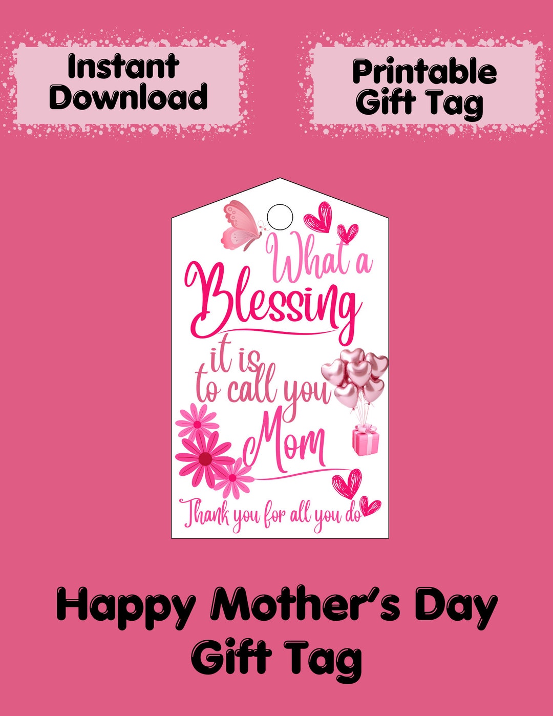 Mother’s Day Gift Tag Printable, What a Blessing It is to Call You Mom ...