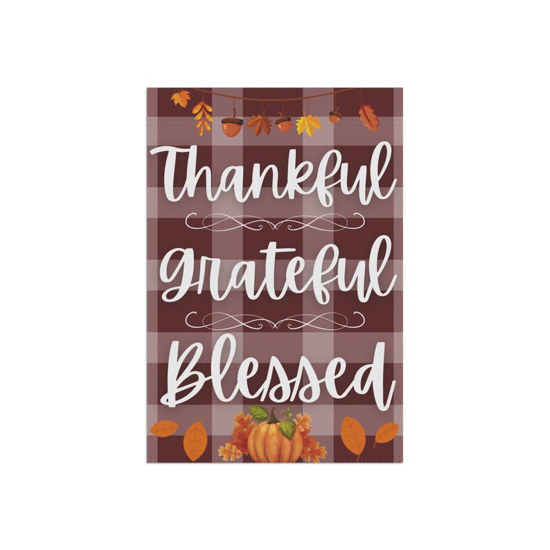 Thankful, Grateful, Blessed Flag- Fall Garden & House Banner, Fall ...