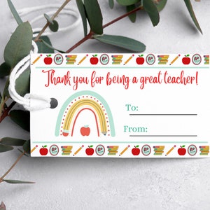Thank You for Being a Great Teacher Gift Tag- Teacher Appreciation Gift ...