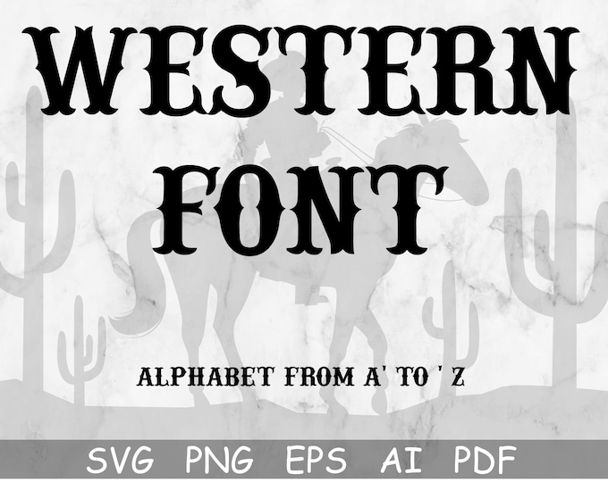 Western Font Svg, Cowboy Font Svg, Rodeo Font Svg, Silhouette, Font Svg ...