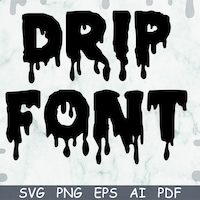 Blood Dripping Font Drip Font Blood Font Dripping Letter Font Paint ...