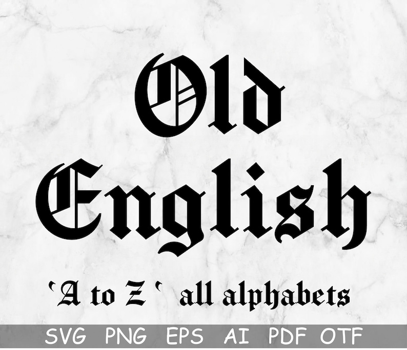 Old English Font Svg Old English Alphabet Svg Old English Letters And Numbers Svg For Cricut