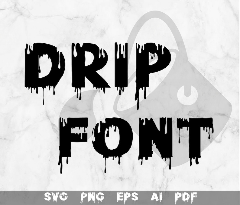 Dripping SVG, Dripping Alphabet Cut Files, Svg File for Cricut and ...