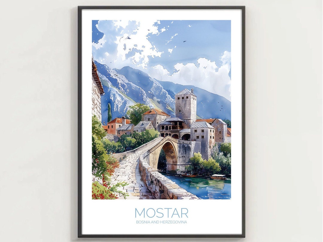 Mostar Bridge Poster, Travel Print, Bosnia and Herzegovina, Beautiful ...