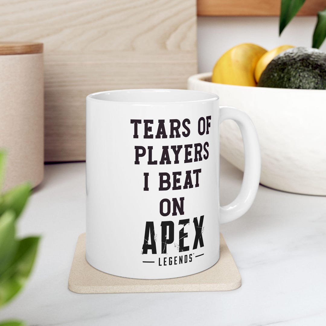 Tears of Players I Beat on Apex Legends Mug, Funny Gamer Mug - Etsy