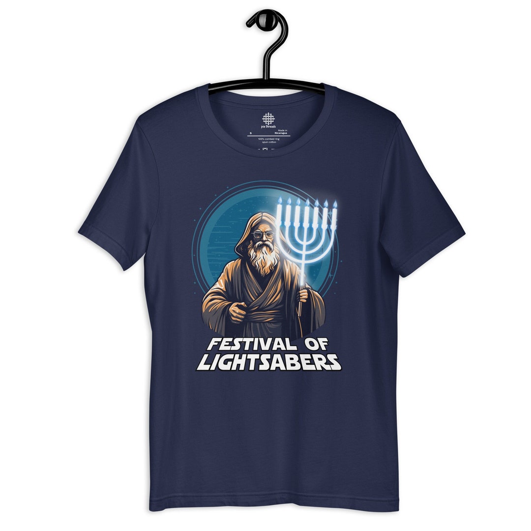 Festival of Lightsabers Tee Jewish Star Wars Inspired Tee Hanukkah ...