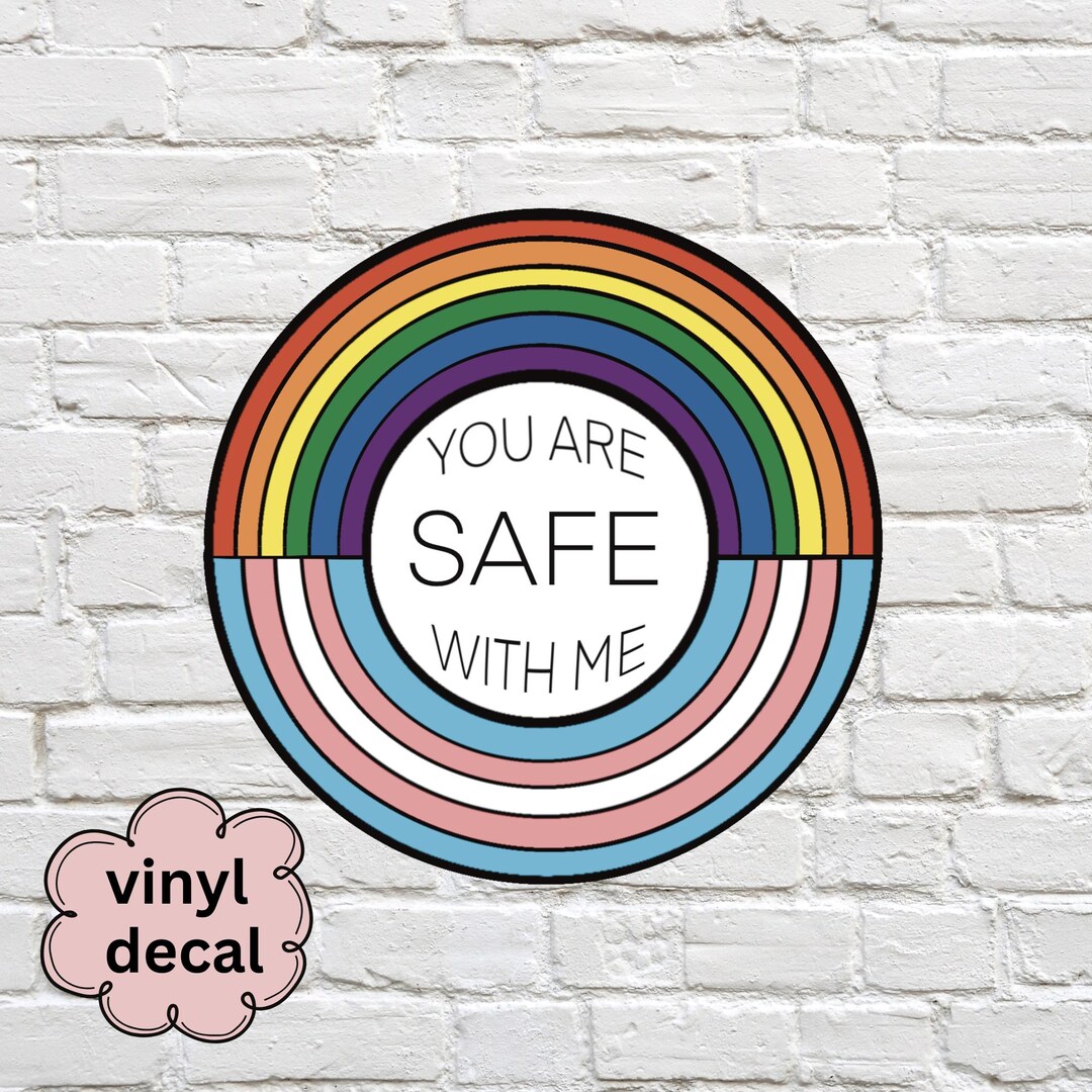 You Are Safe With Me Decal Pride Sticker for Window Wall Art Lgbtq ...