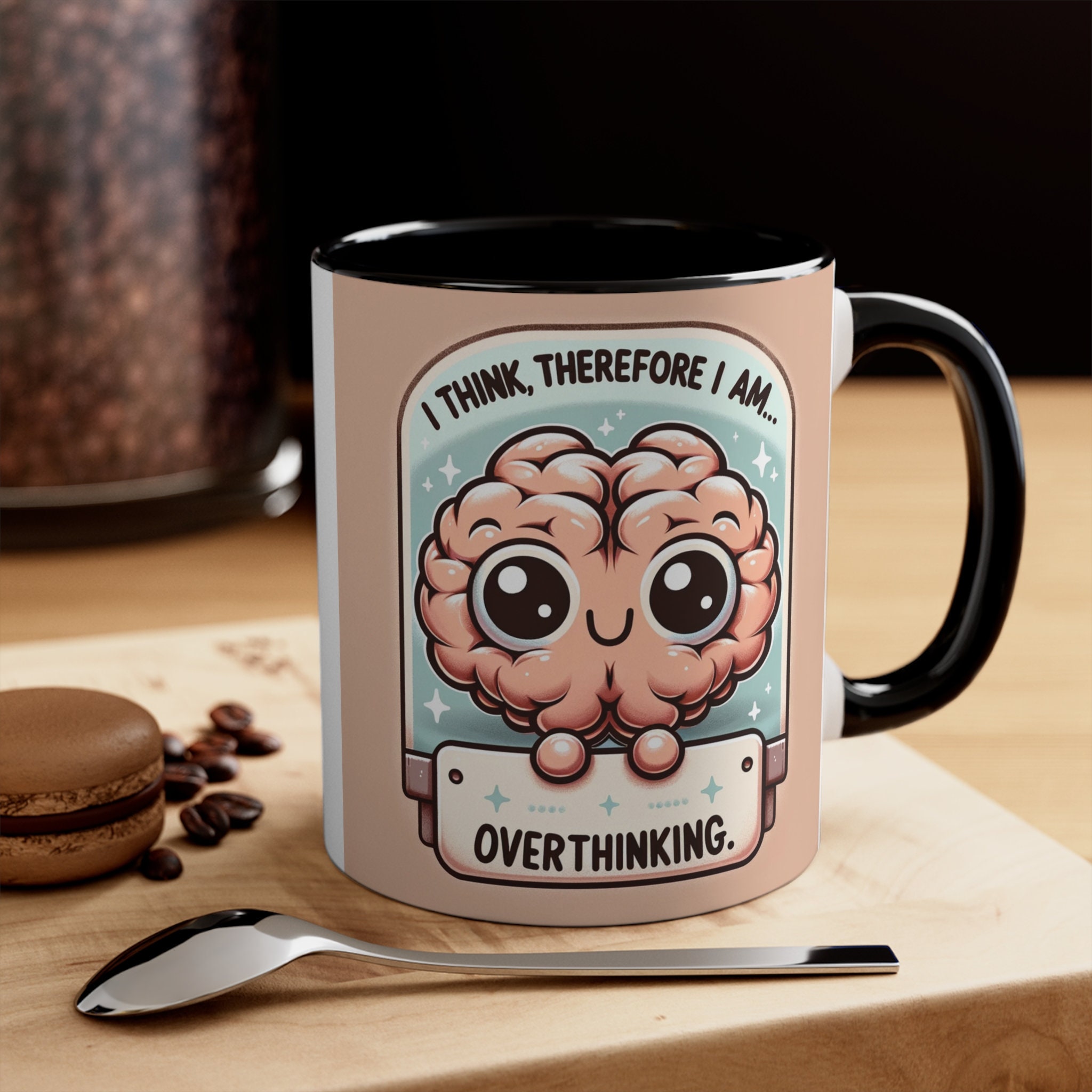 Overthinking Brain Funny Neuroscience Quote, Colorful 11oz Mug Perfect ...