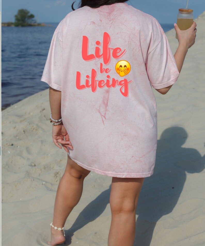Life Be Lifeing Unisex Garment-dyed Oversized T-shirt - Etsy