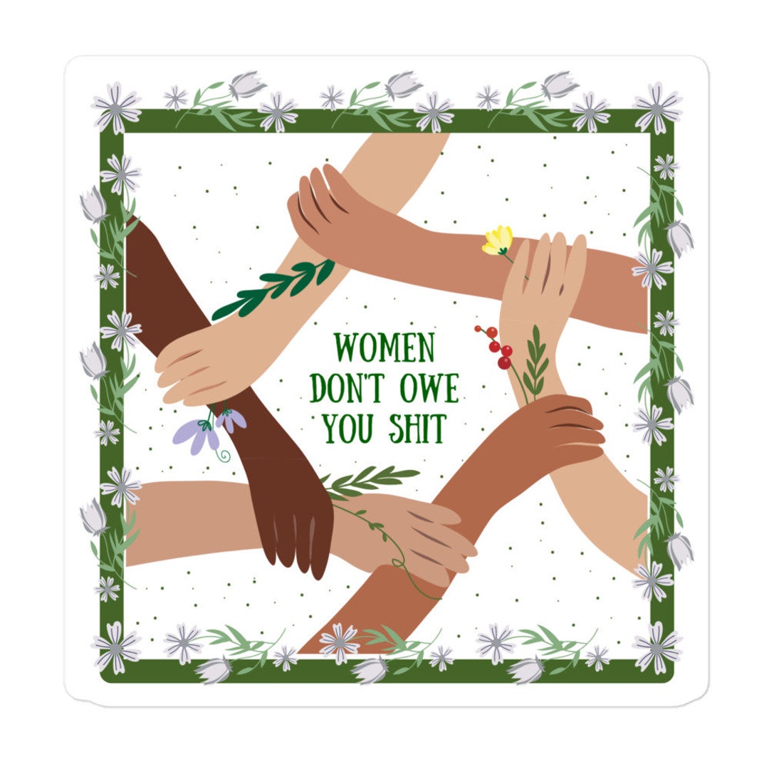 Unity of Women Sticker: Women Don't Owe You explicit, Decal, Stickers ...
