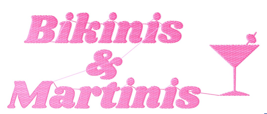 Bikinis & Martinis Machine Embroidery File - Etsy