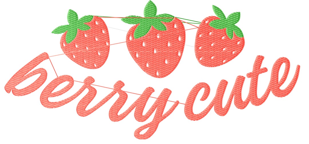 Berry Cute Strawberry Embroidery File - Digital Machine Embroidery ...
