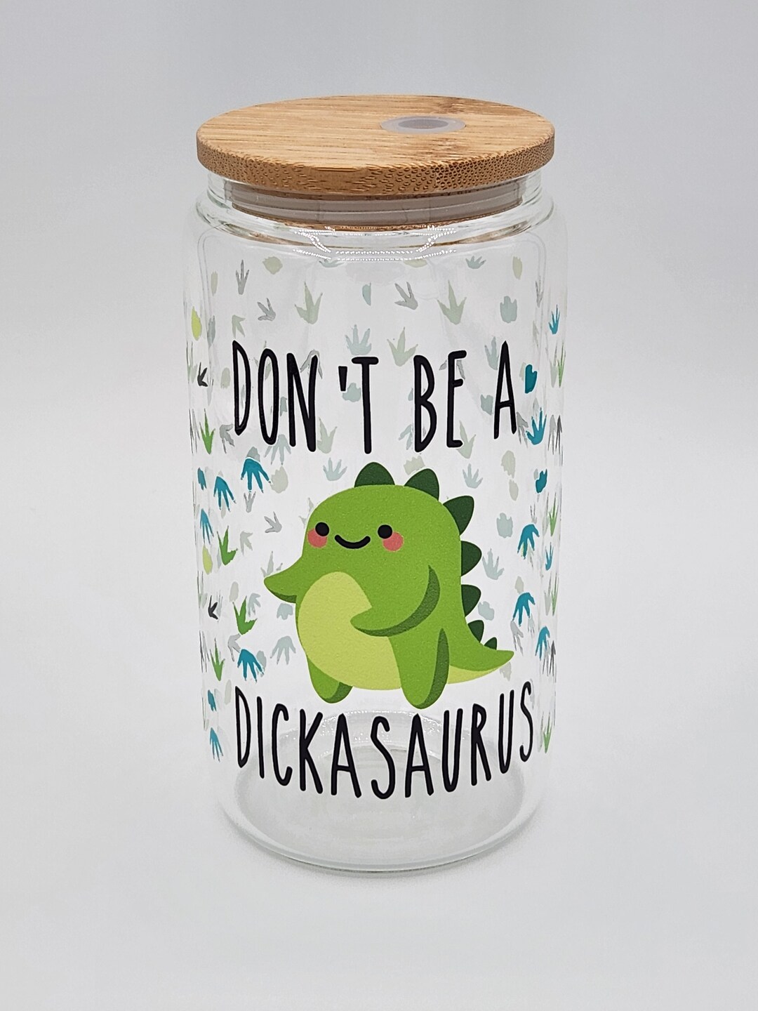 Libby Don't Be a Dickasaurus Glass Can Cup - Etsy