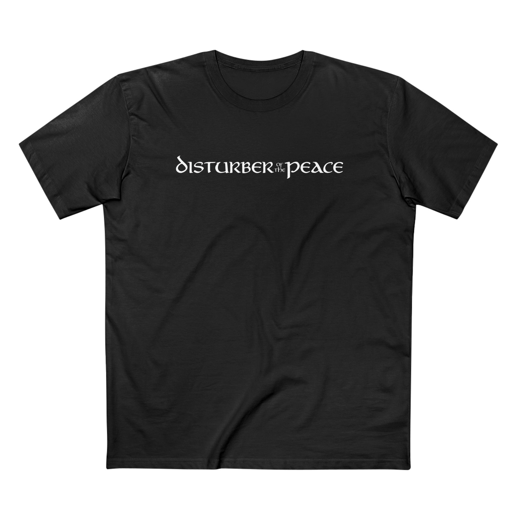 PEACE DISTURBER Shirt, Lord of the Rings Tshirt, Disturber of the Peace ...
