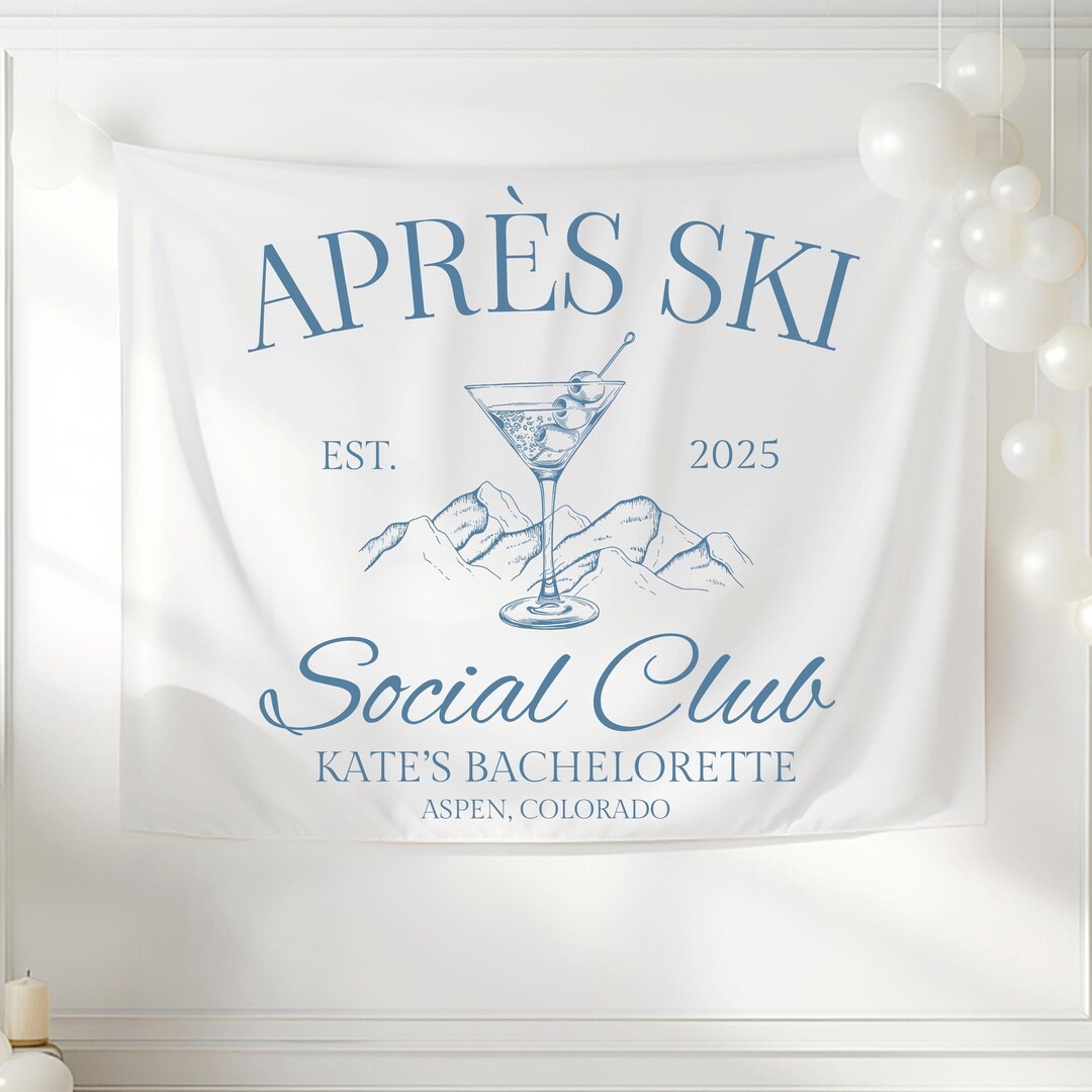 Custom Apres Ski Bachelorette Decor, Winter Bachelorette Banner ...