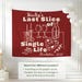 Last Slice of the Single Life Banner, Italian Bachelorette Party Decor ...