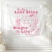 Last Slice of the Single Life Banner, Italian Bachelorette Party Decor ...