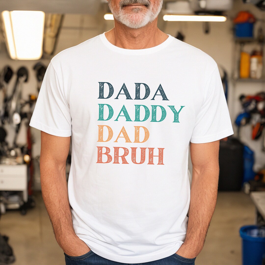 Dada Daddy Dad Bruh Shirt, Funny Dad Shirt, New Dad Shirt, Vintage Dada ...