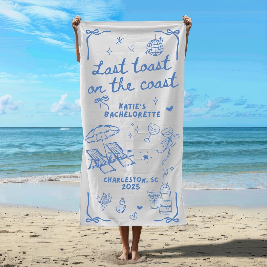 Last Toast on the Coast Beach Towel Custom Coastal Bachelorette Beach ...