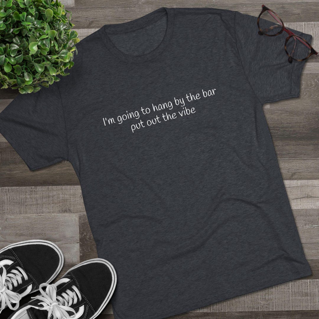 Dumb and Dumber Put Out the Vibe T-shirt, Tri-blend, Super Soft T-shirt ...
